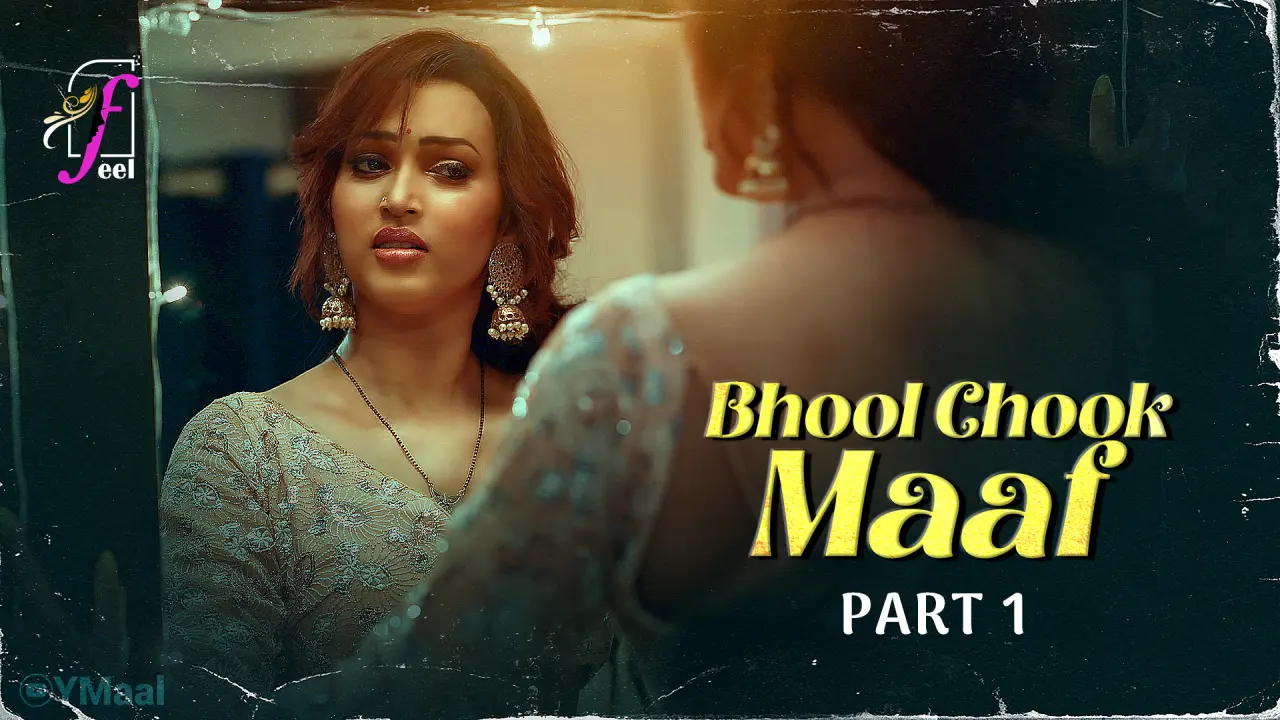 Watch Bhool Chook Maaf Web Series (Feel)