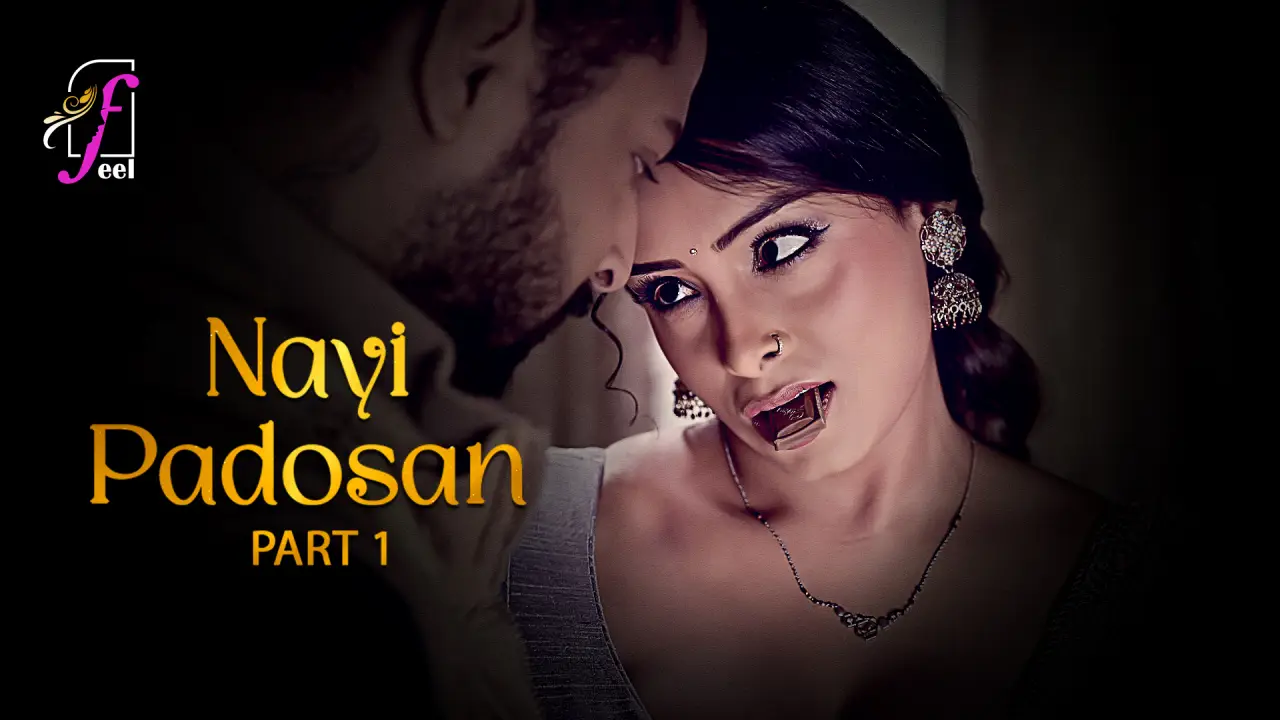 Watch Nayi Padosan Web Series (Feel)